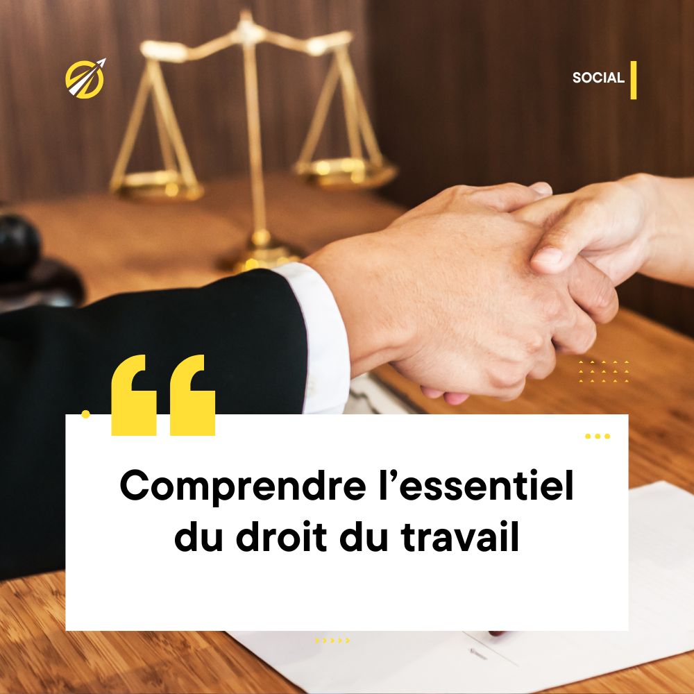 Comprendre l’essentiel du droit du travail | Mon Pôle Formation