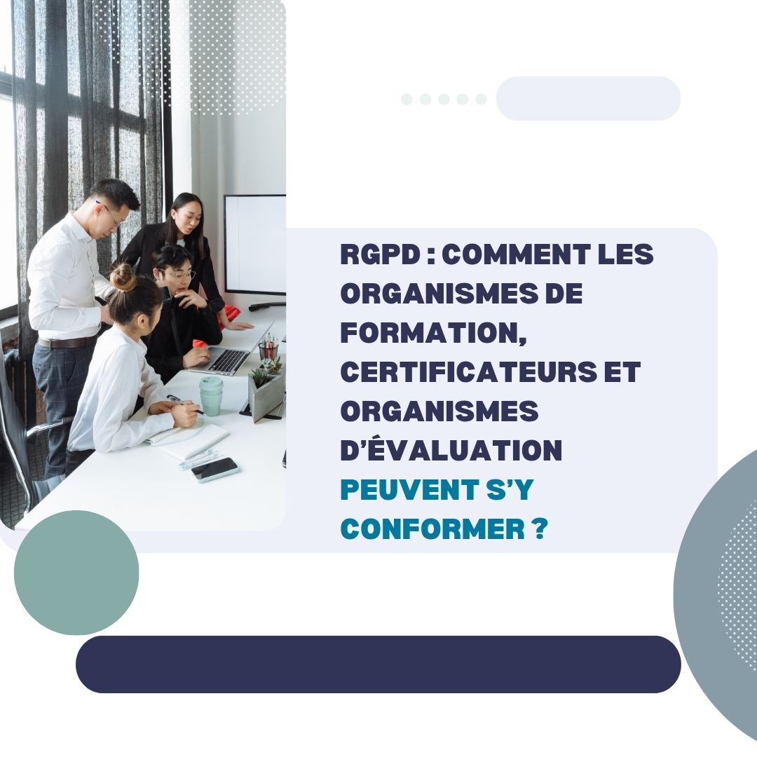 RGPD : comment les organismes de formation peuvent s’y conformer