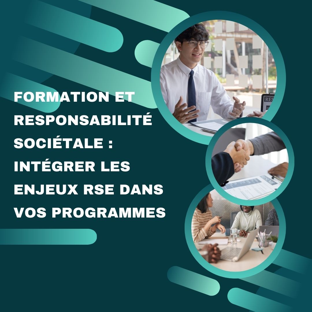 Formation et responsabilité sociétale : intégrer les enjeux RSE dans ...