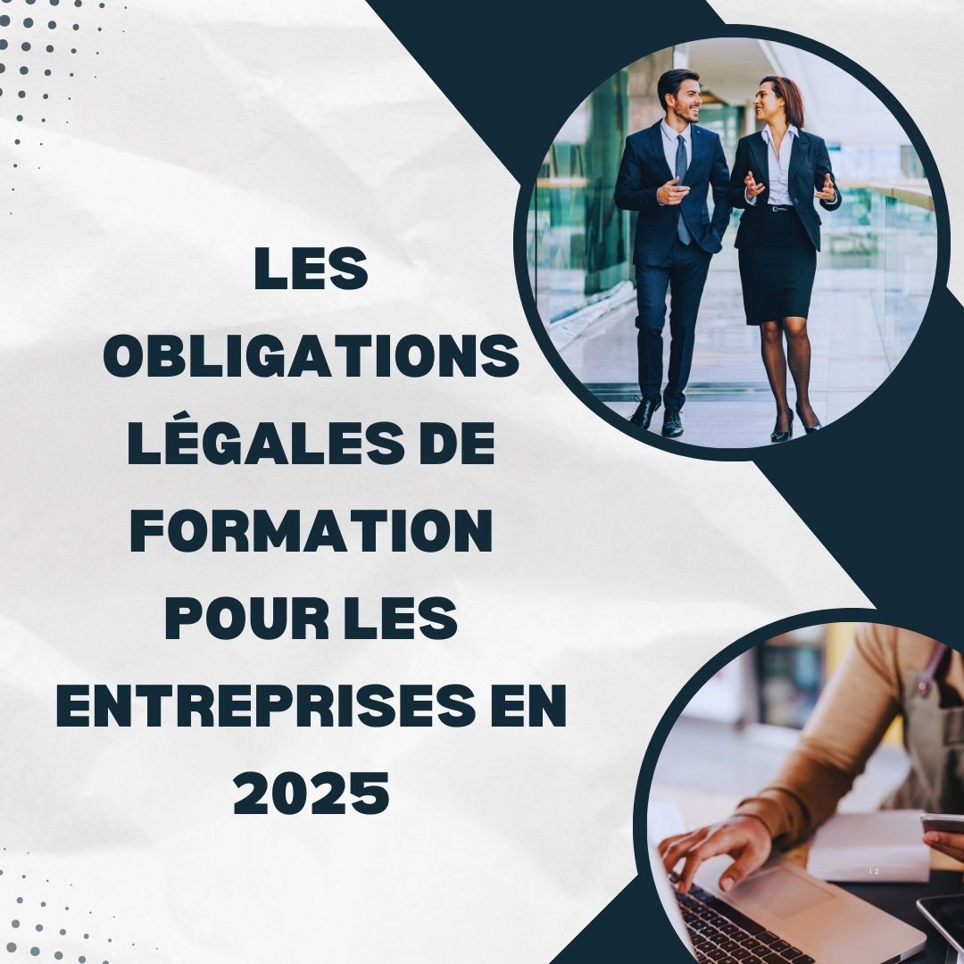 Les Obligations Légales De Formation Pour Les Entreprises En 2025