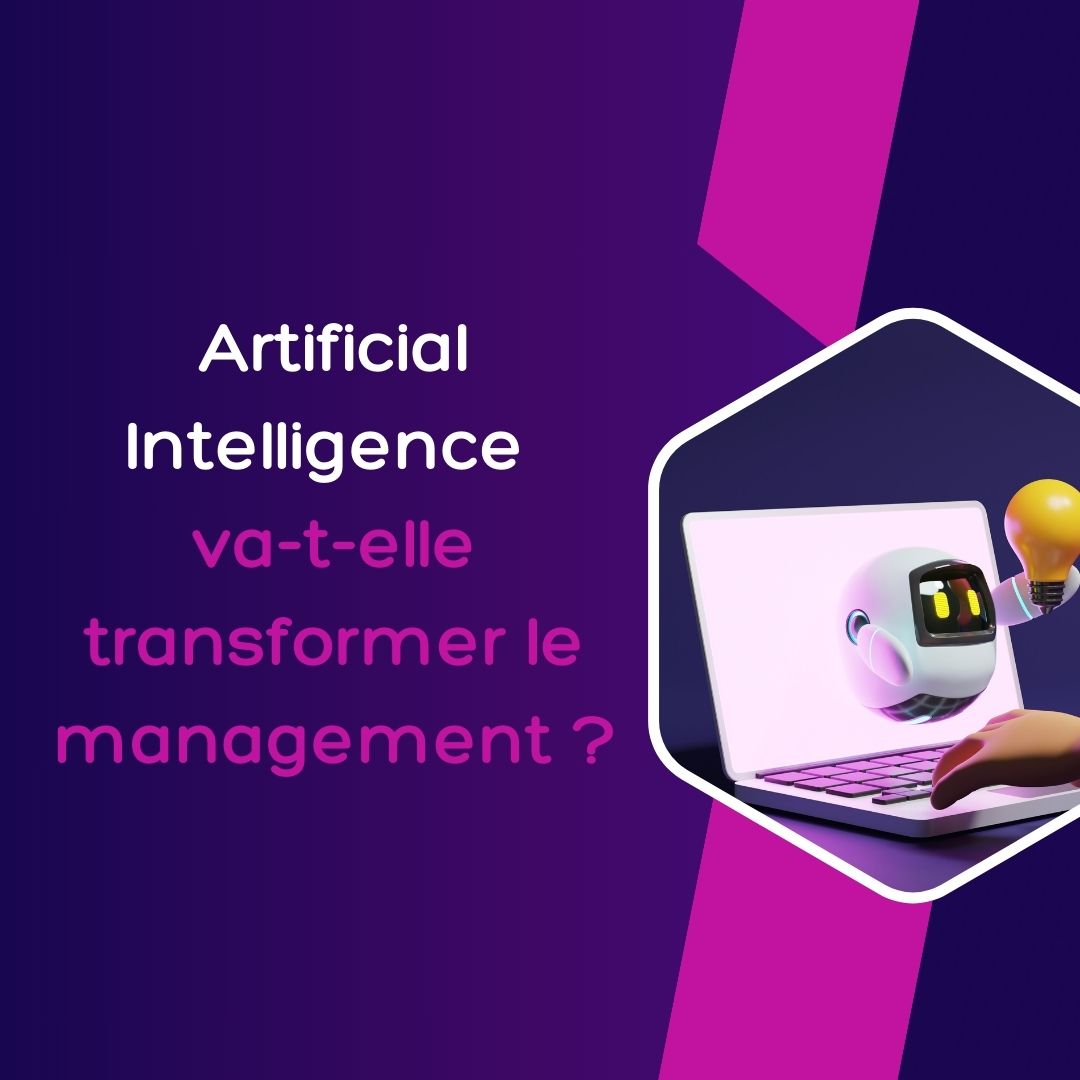 L’intelligence artificielle va-t-elle transformer le management
