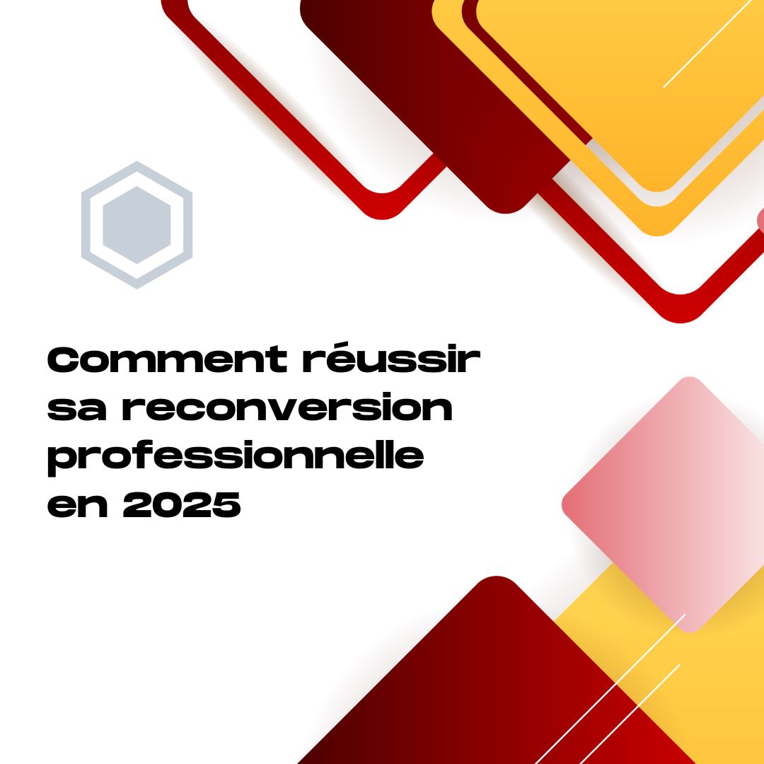 Réussir sa reconversion professionnelle en 2025 : guide complet