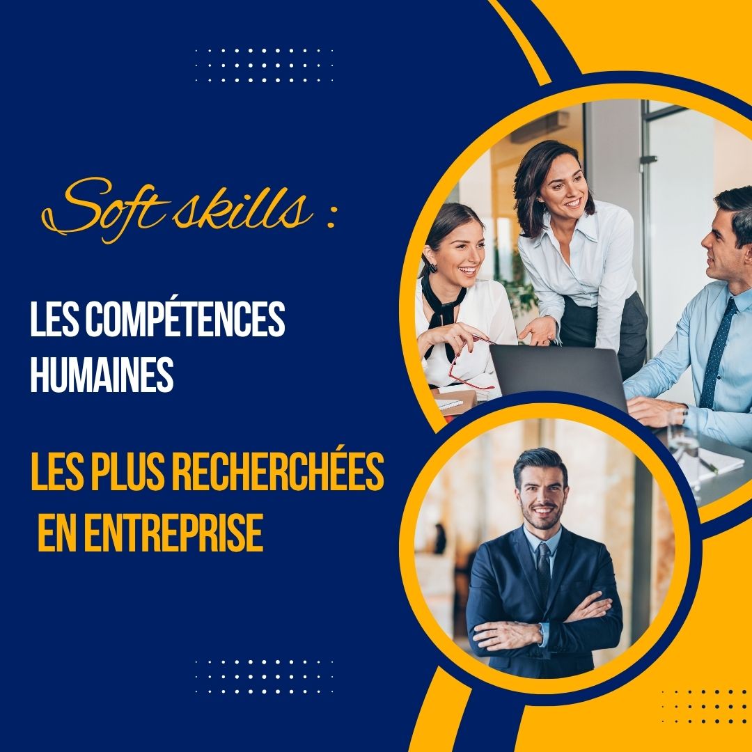 Soft skills : les compétences humaines les plus re | Mon Pôle Formation