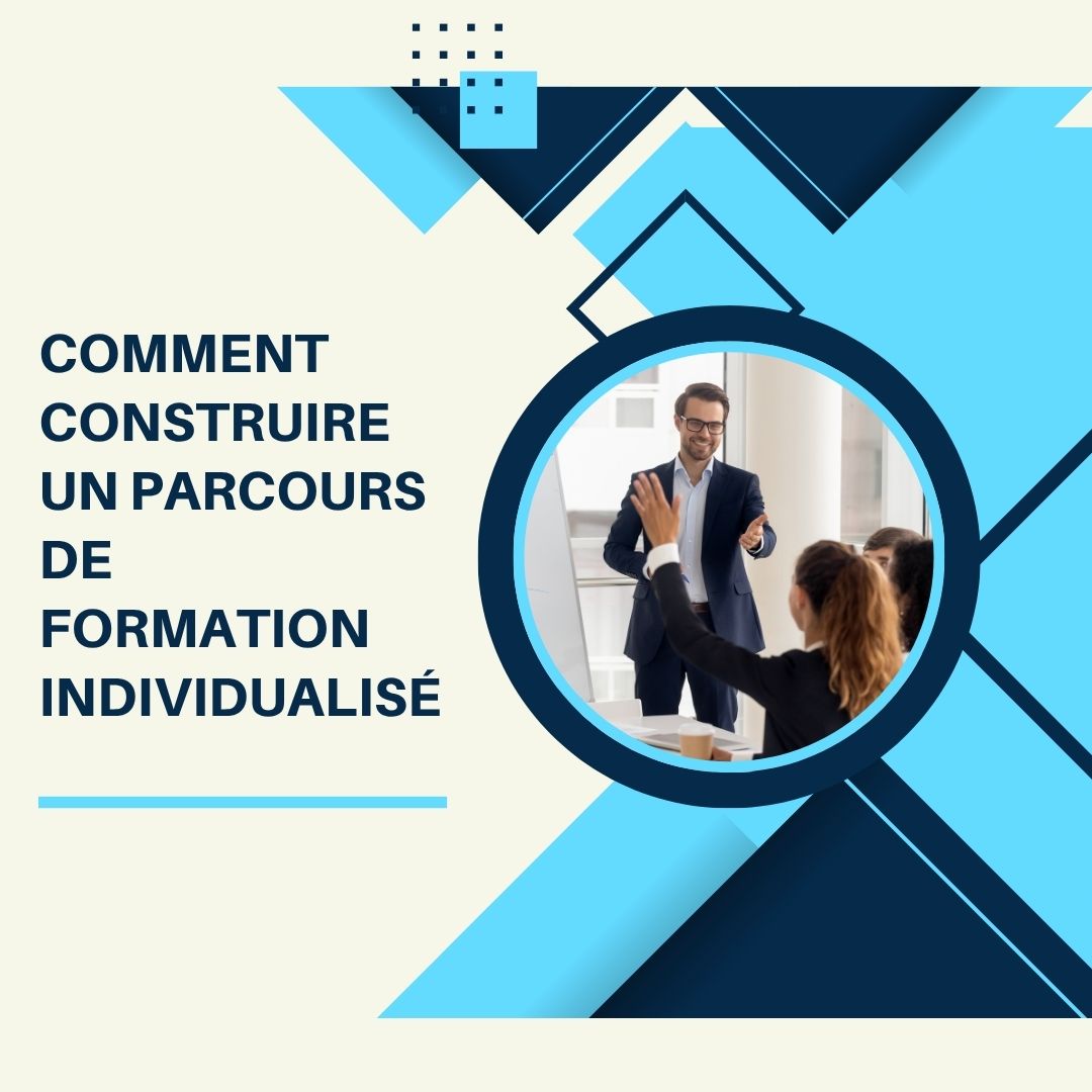 Comment construire un parcours de formation individualisé