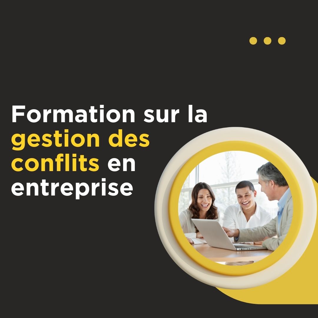 Formation sur la gestion des conflits en entreprise