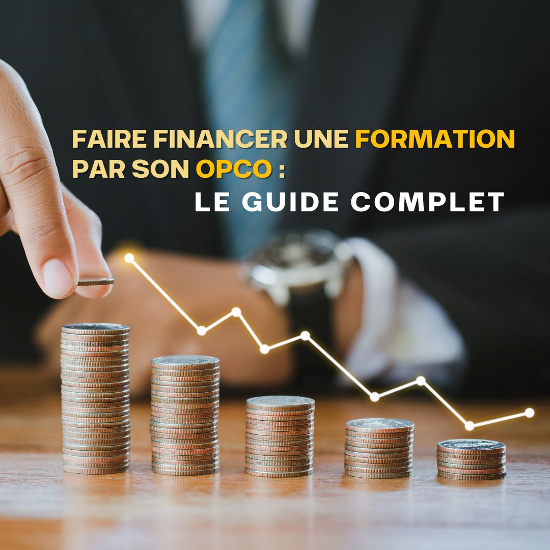 Faire financer une formation par son OPCO : guide complet